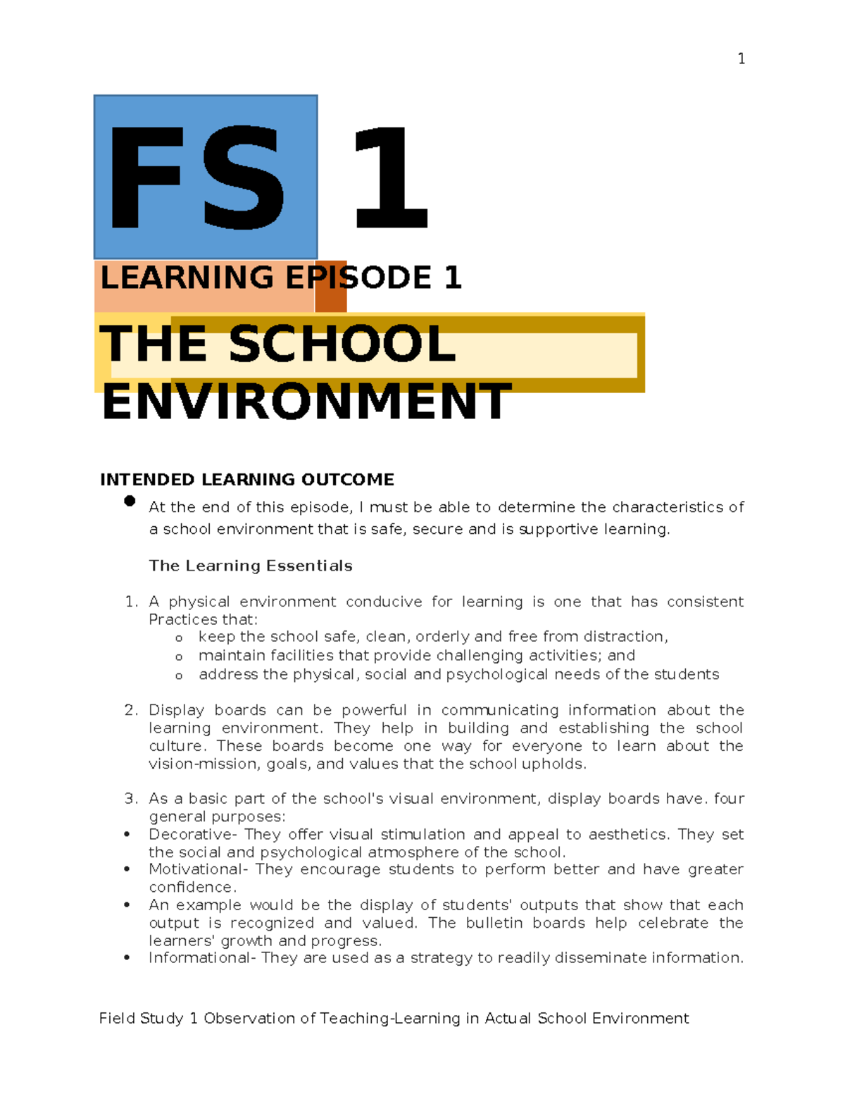 FS-1 - None - FS 1 LEARNING EPISODE 1 THE SCHOOL ENVIRONMENT INTENDED ...