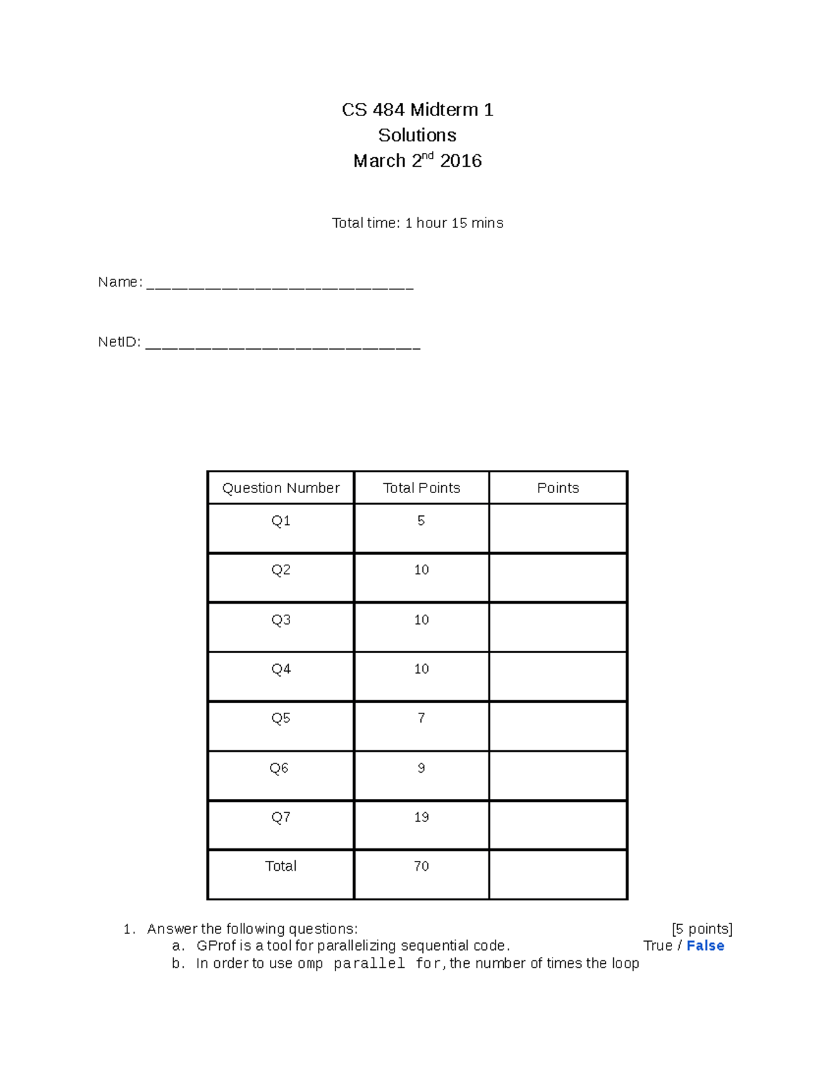 Pdf - Midterm Practice - CS 484 Midterm 1 Solutions March 2nd 2016 Total time: 1 hour 15 mins ...