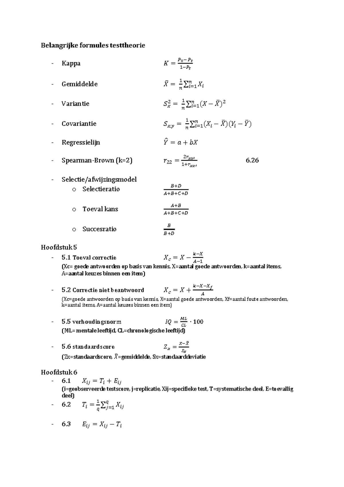 Formule blad - Belangrijke formules testtheorie Kappa 퐾 = 푃 0 − 푃 푡 1−푃 ...