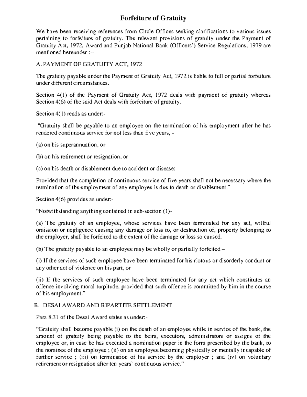 Forfeiture of Gratuity - The relevant provisions of gratuity under the ...