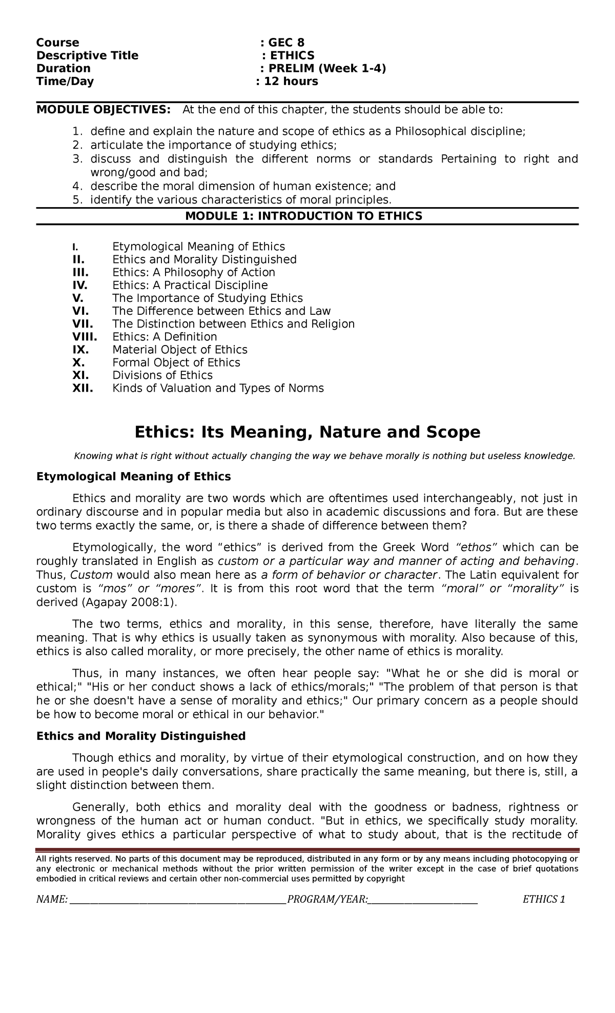 Ethics Prelim Module - have a great day - Course : GEC 8 Descriptive Title : ETHICS Duration ...