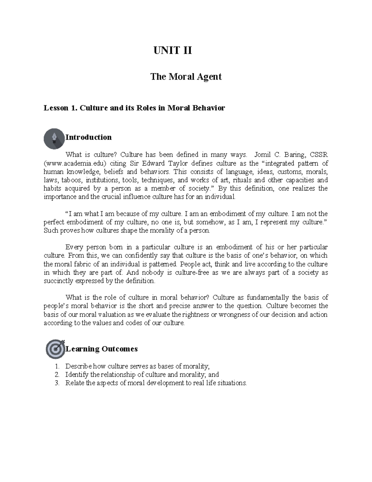 ethics unit II: Moral Agent - UNIT II The Moral Agent Lesson 1. Culture and its Roles in Moral ...