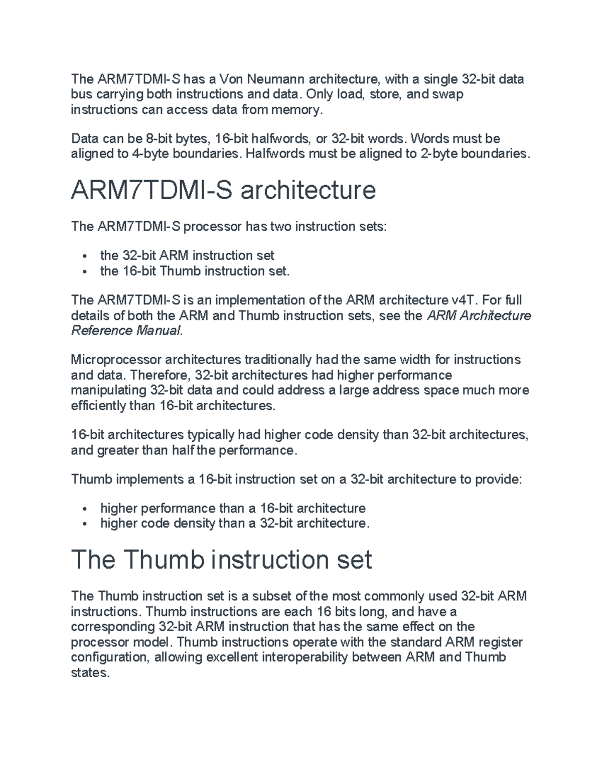 ARM notes - The ARM7TDMI-S has a Von Neumann architecture, with a ...
