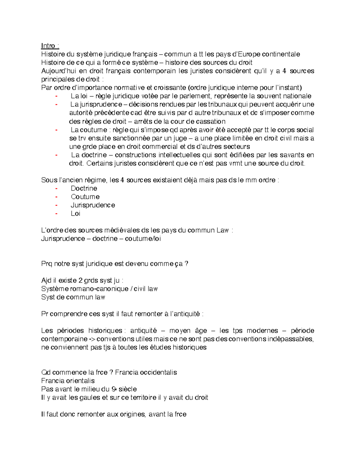 Intro hist du droit L1 - description et déroulement de la matière - Intro : Histoire du système ...