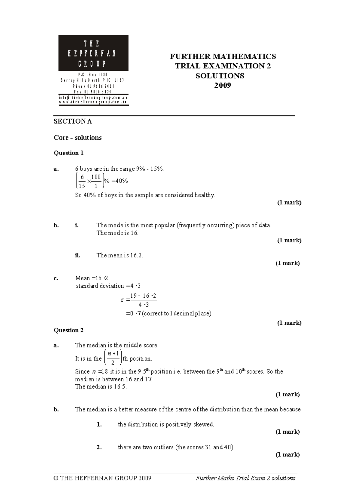 2009 Further Maths Exam 2 Solutions FURTHER MATHEMATICS TRIAL