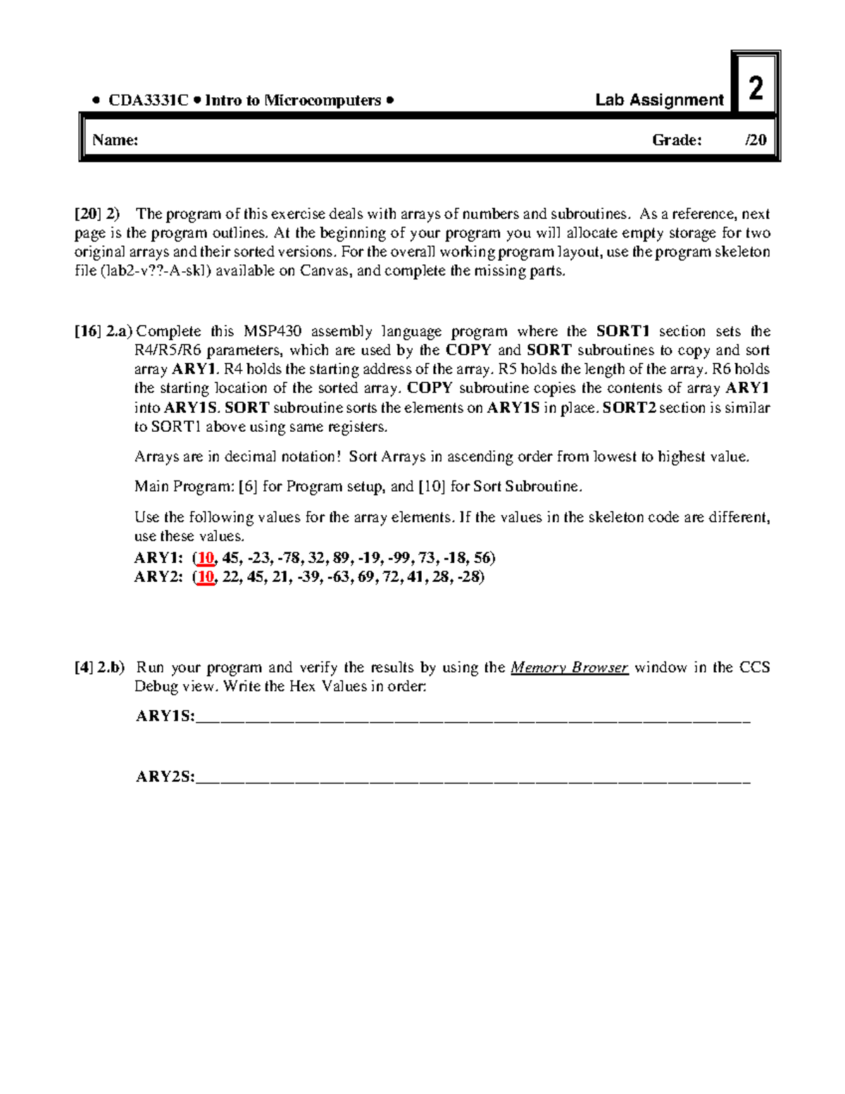 Lab 2 - This is easy lab 2. - • CDA3331C • Intro to Microcomputers • Lab Assignment 2 Name ...