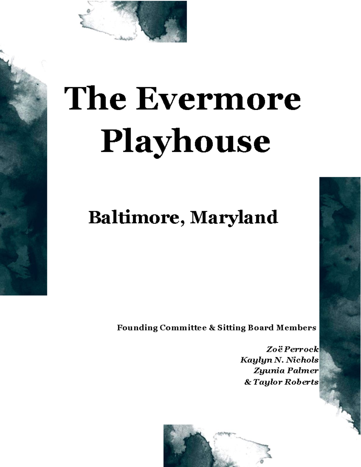The Evermore Playhouse Company Plan - Company Creation Project copy - The Evermore Playhouse ...