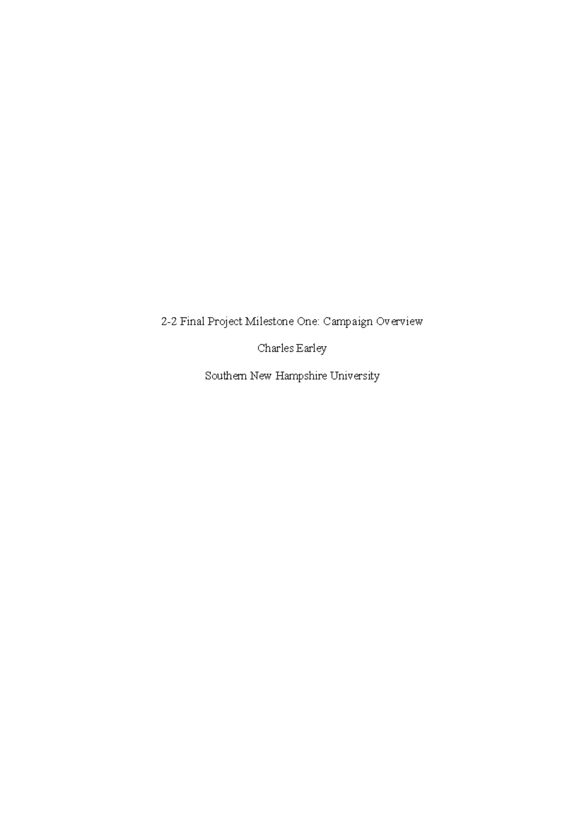 2-2 Final Project Milestone One- Campaign Overview - Since 1919, this ...