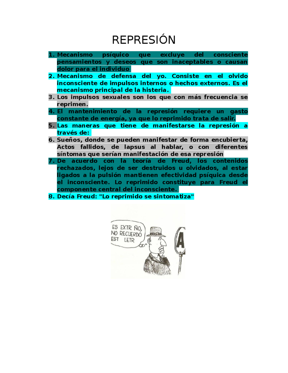 Represión - REPRESIÓN 1. Mecanismo psíquico que excluye del consciente ...