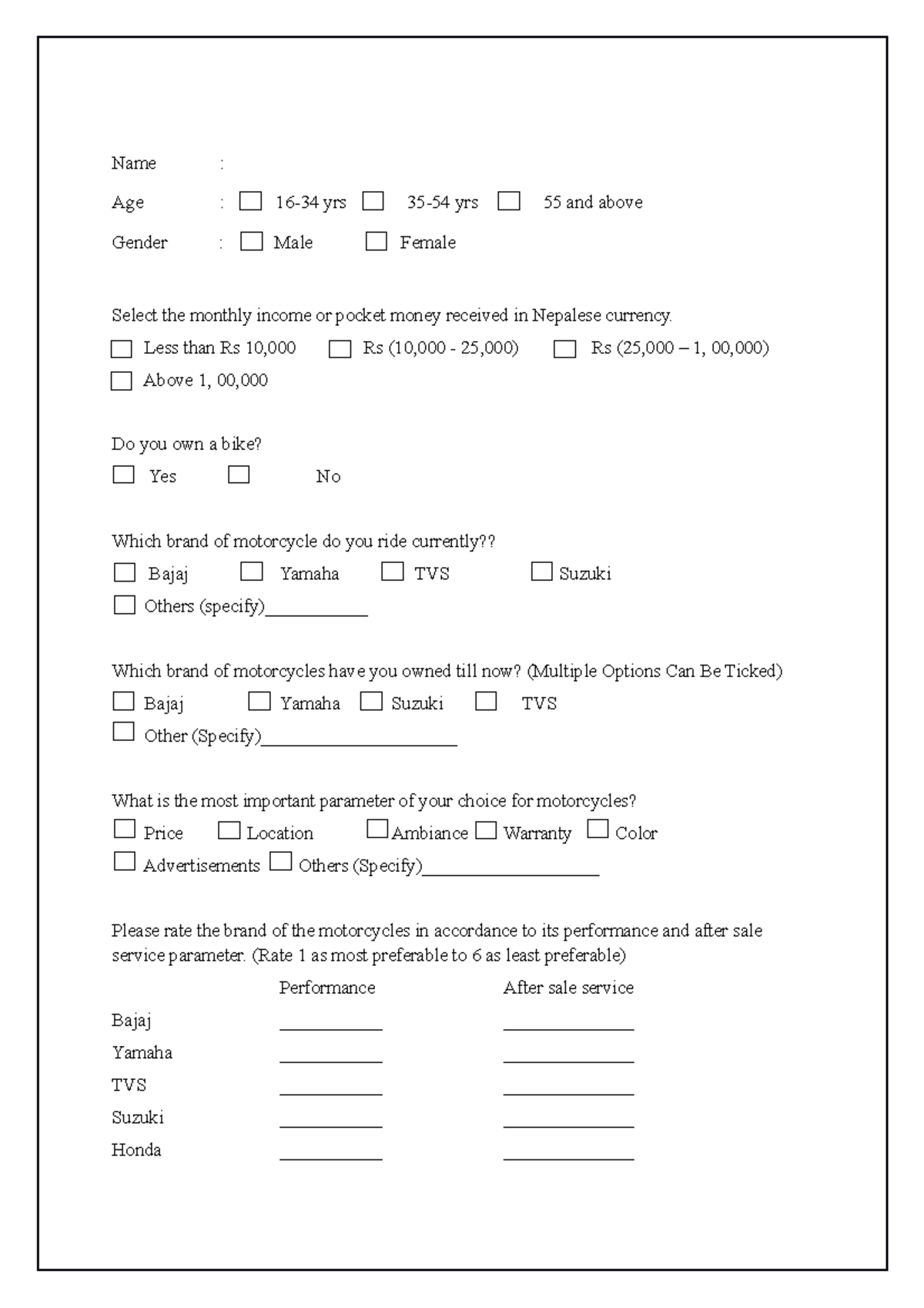 Questionnaires - Do read - Name : Age : 16-34 yrs 35-54 yrs 55 and ...