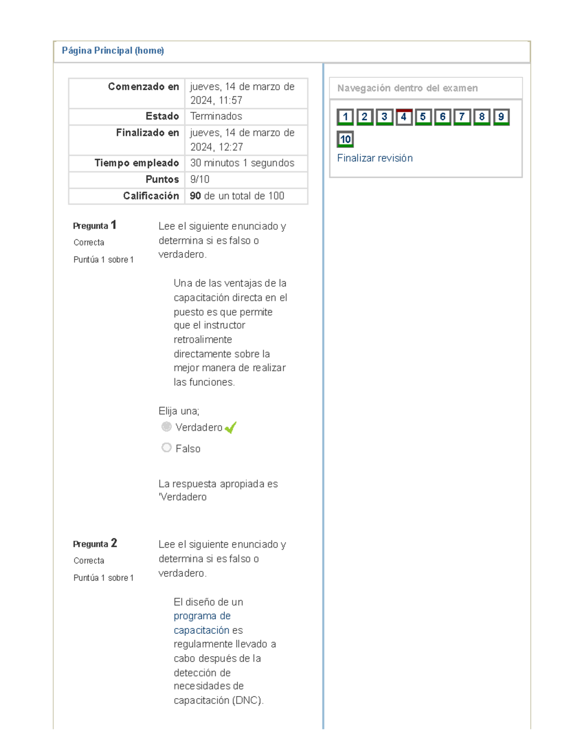 Capacitación del personal - Página Principal (home) Pregunta 1 Correcta Puntúa 1 sobre 1 ...