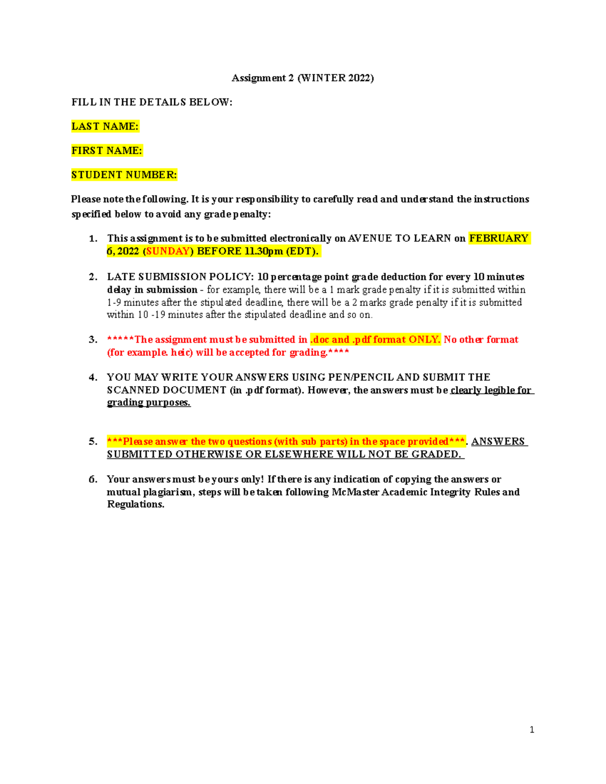 Assignment 2 Winter 2022 - Assignment 2 (WINTER 2022) FILL IN THE DETAILS BELOW: LAST NAME ...