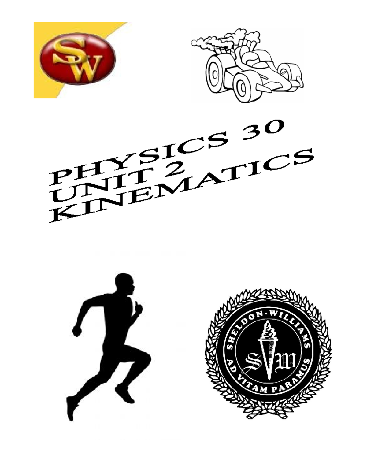 Kinematics unit - Physics 30 – Kinematics Unit VOCABULARY: distance ...