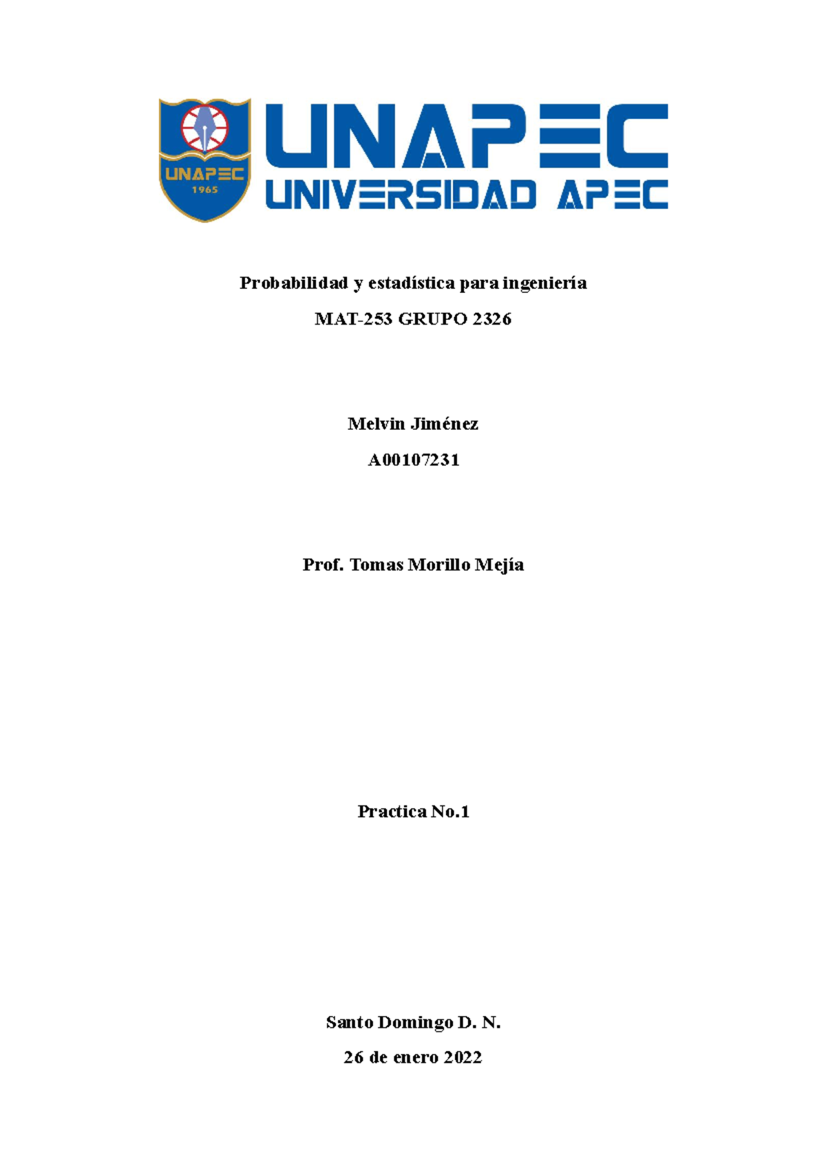 Practica Estadistica A00107231 - Probabilidad y estadística para ...