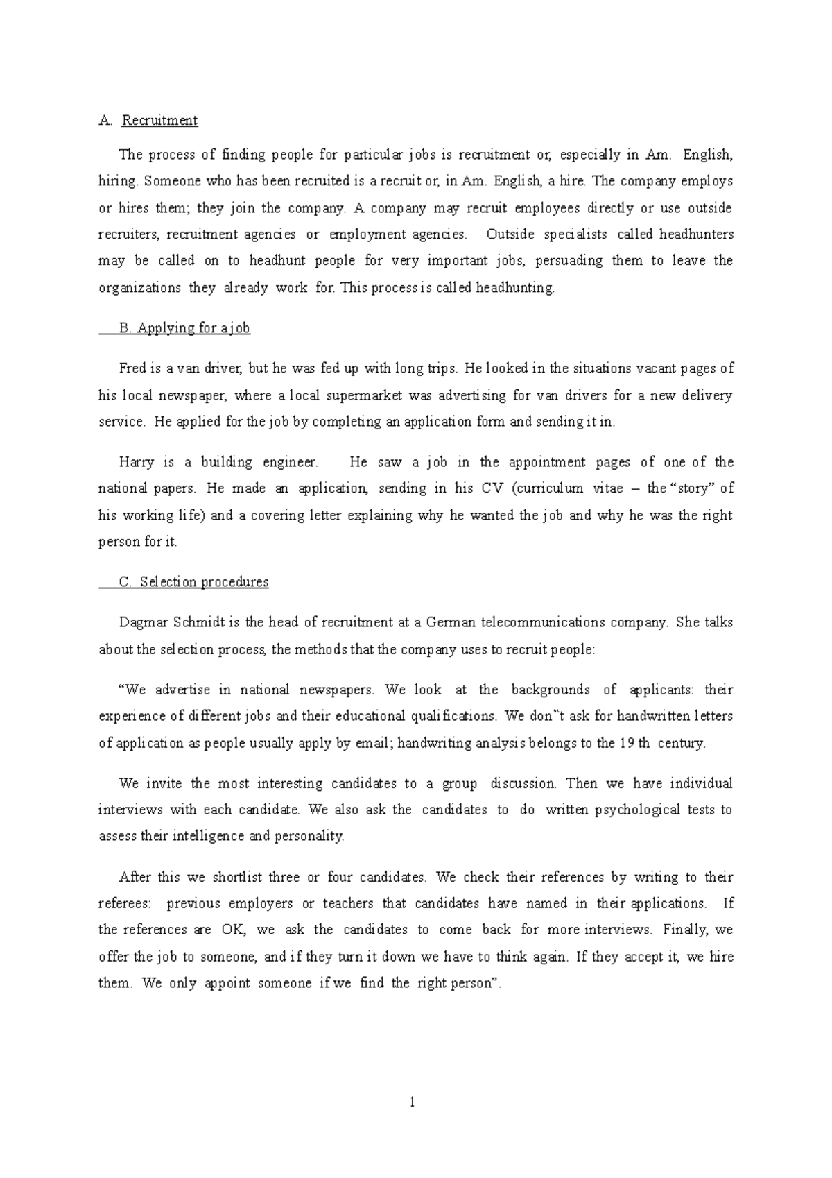 Recruitment - 1 A. Recruitment The process of finding people for ...