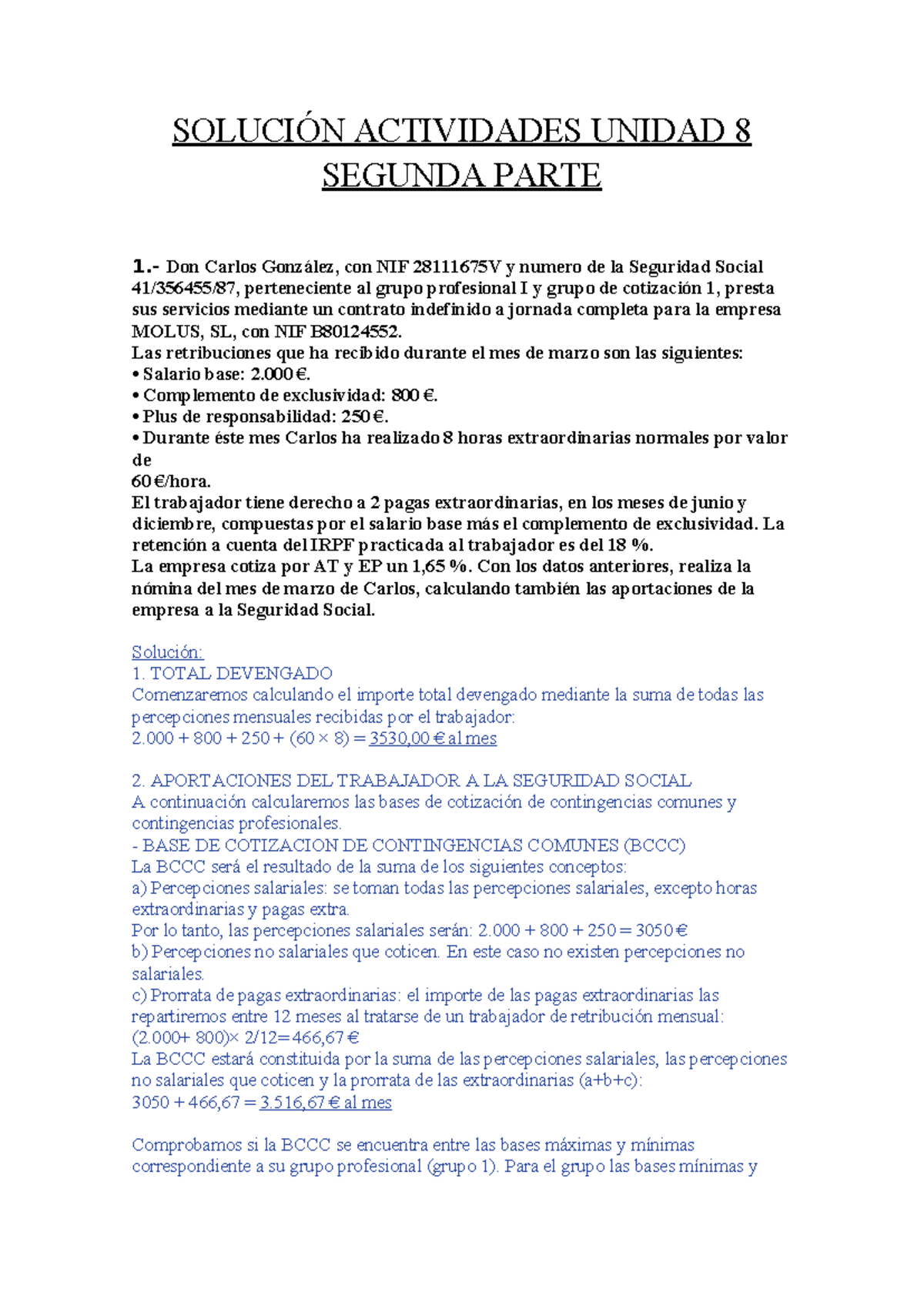 SOL. ACT. UD.-8 (II) - SOLUCIÓN ACTIVIDADES UNIDAD 8 SEGUNDA PARTE 1.- Don Carlos González, con ...