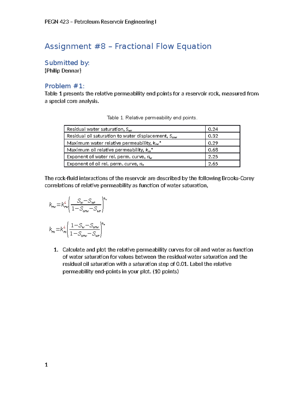 PEGN423 Assignment 8 Fractional Flow Equation .docx - Assignment #8 ...