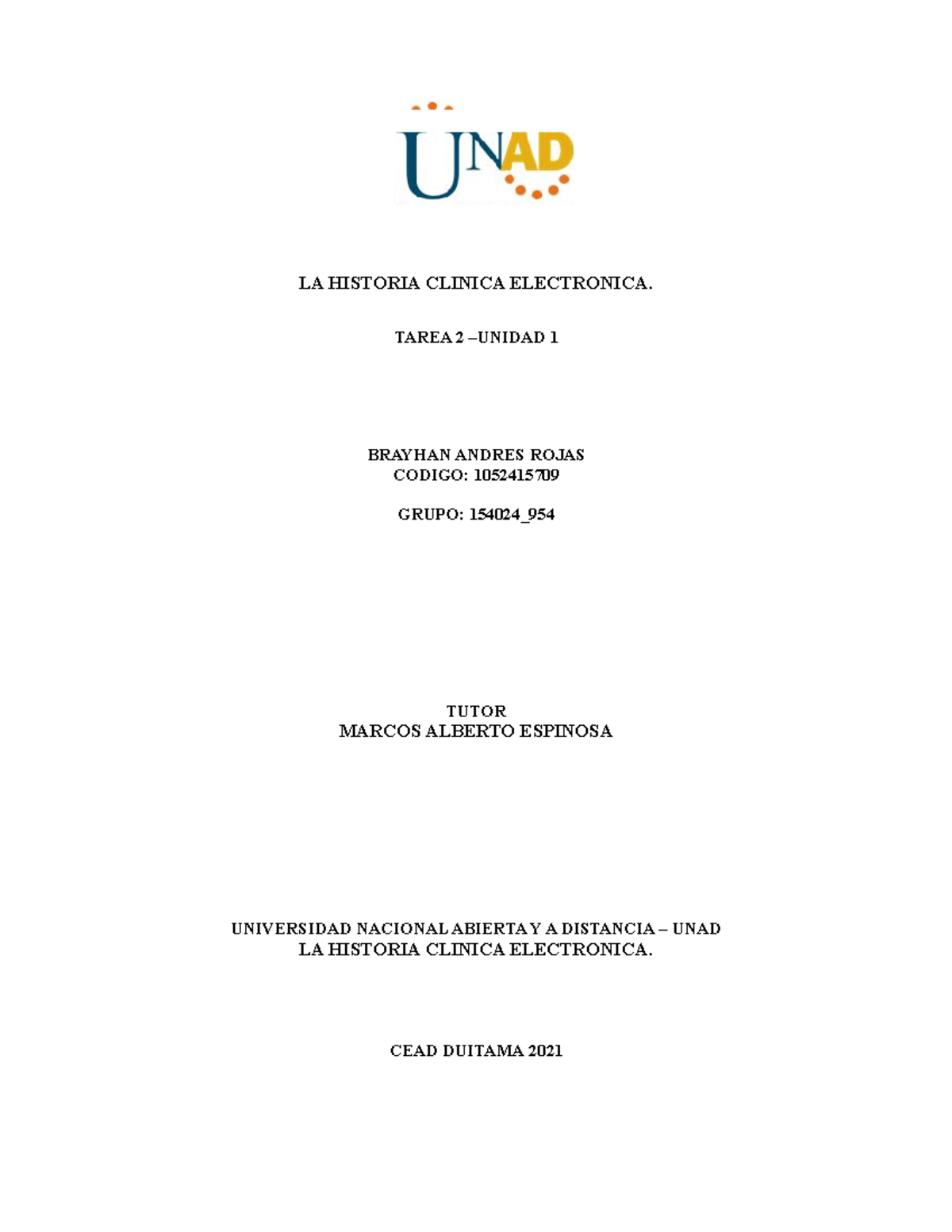 Tarea 1 - mnmnmn - LA HISTORIA CLINICA ELECTRONICA. TAREA 2 –UNIDAD 1 ...