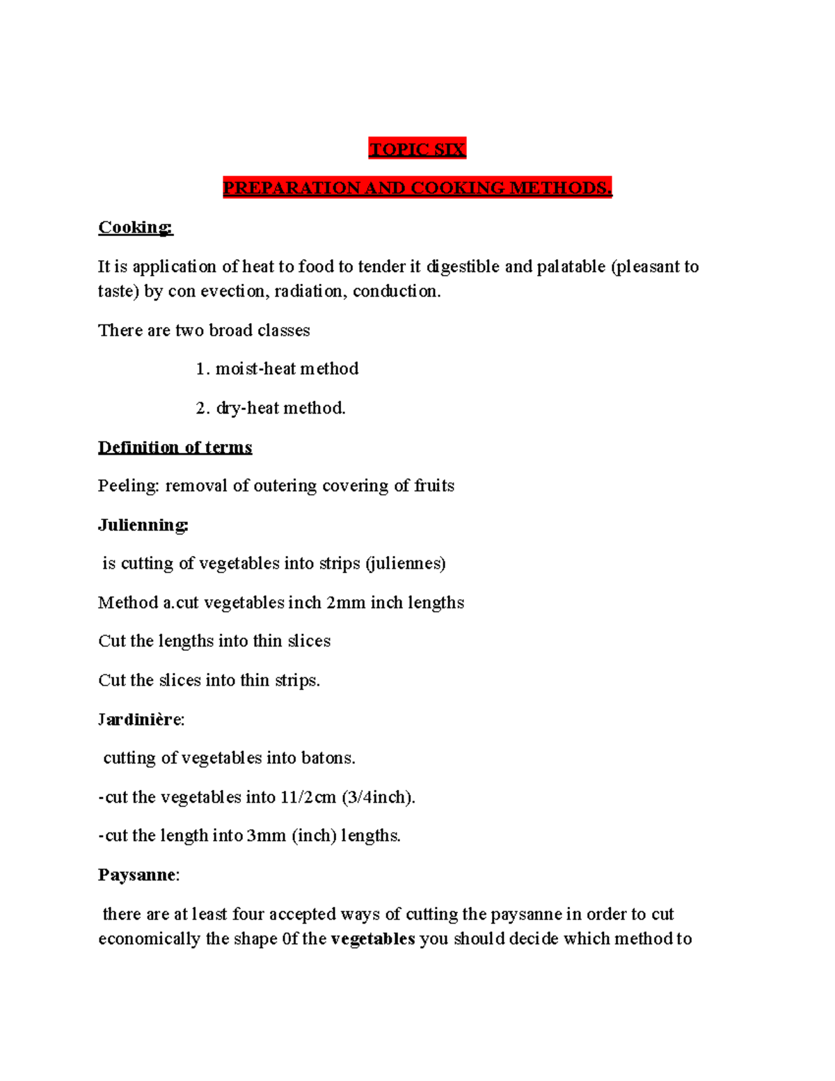 Cooking methods - TOPIC SIX PREPARATION AND COOKING METHODS. Cooking ...