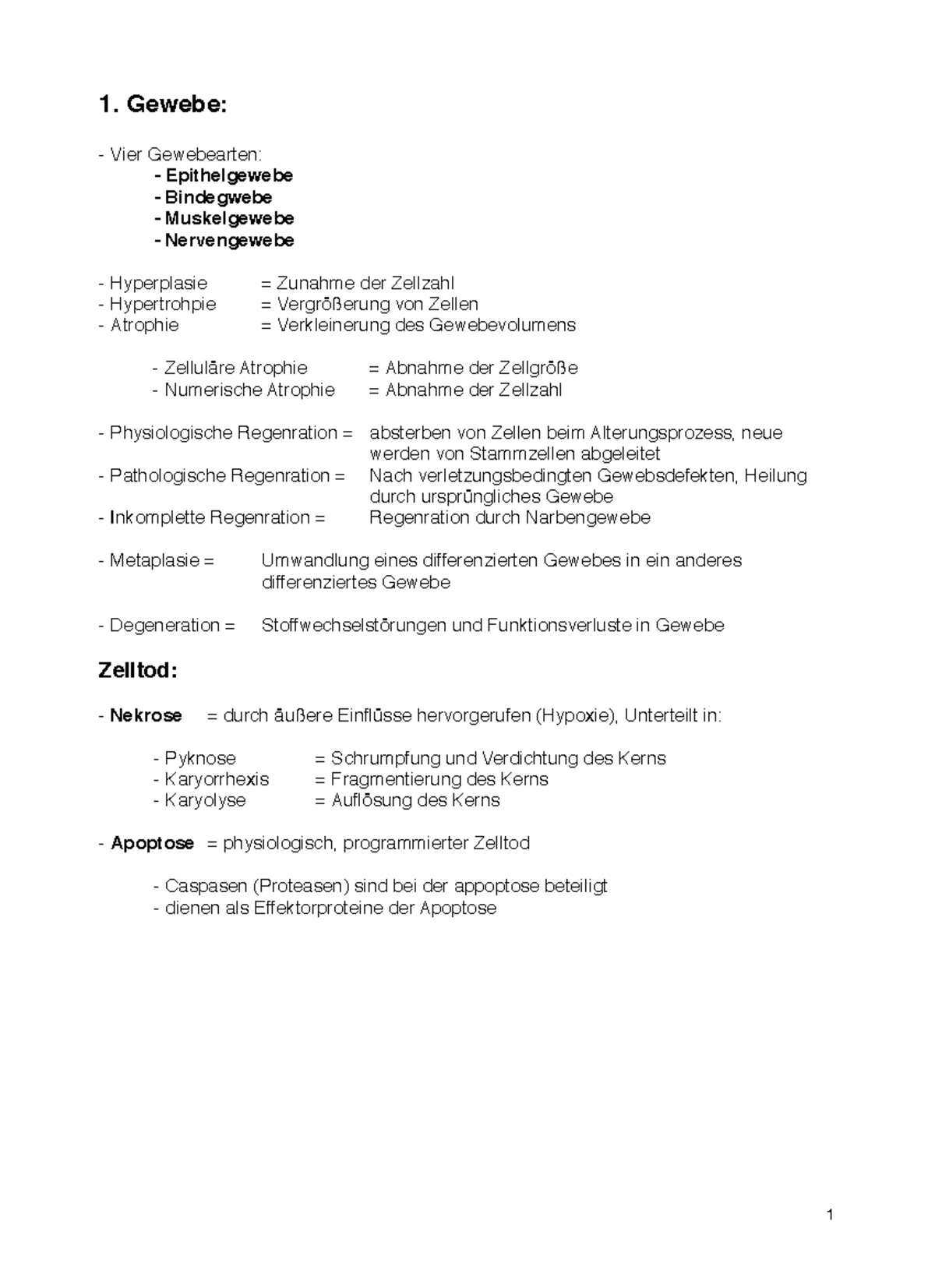 Histo Zusammenfassungung - 1. Gewebe: Vier Gewebearten: Epithelgewebe ...