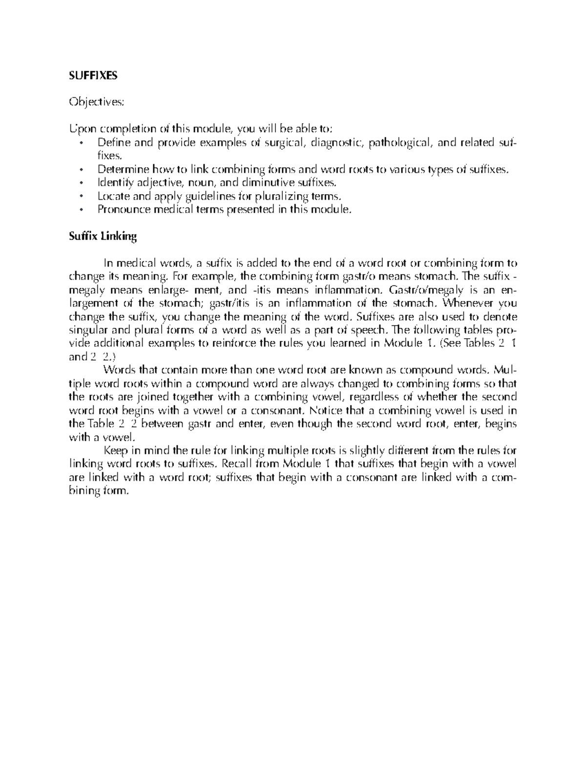 Module 2. Suffixes Medterms - SUFFIXES Objectives: Upon completion of this module, you will be ...