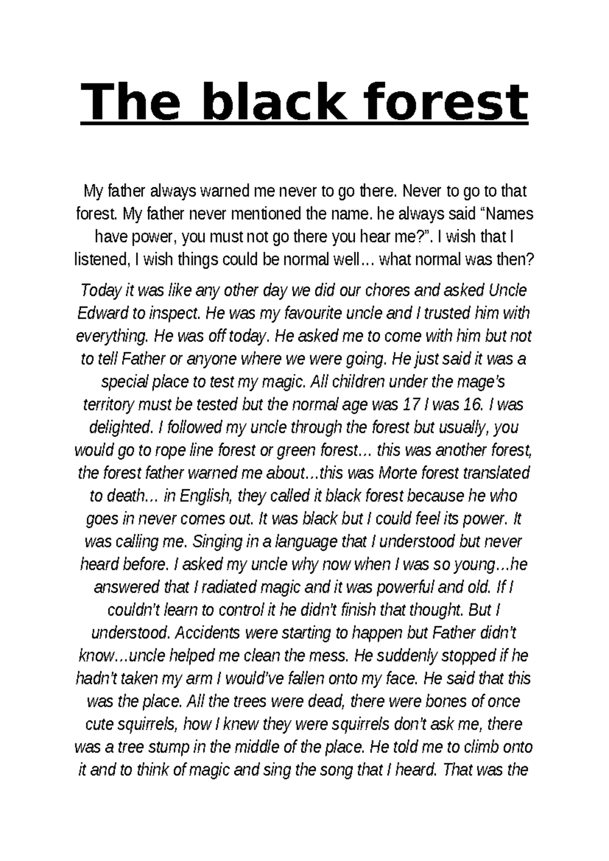 The black forest - a sample essay - The black forest My father always ...