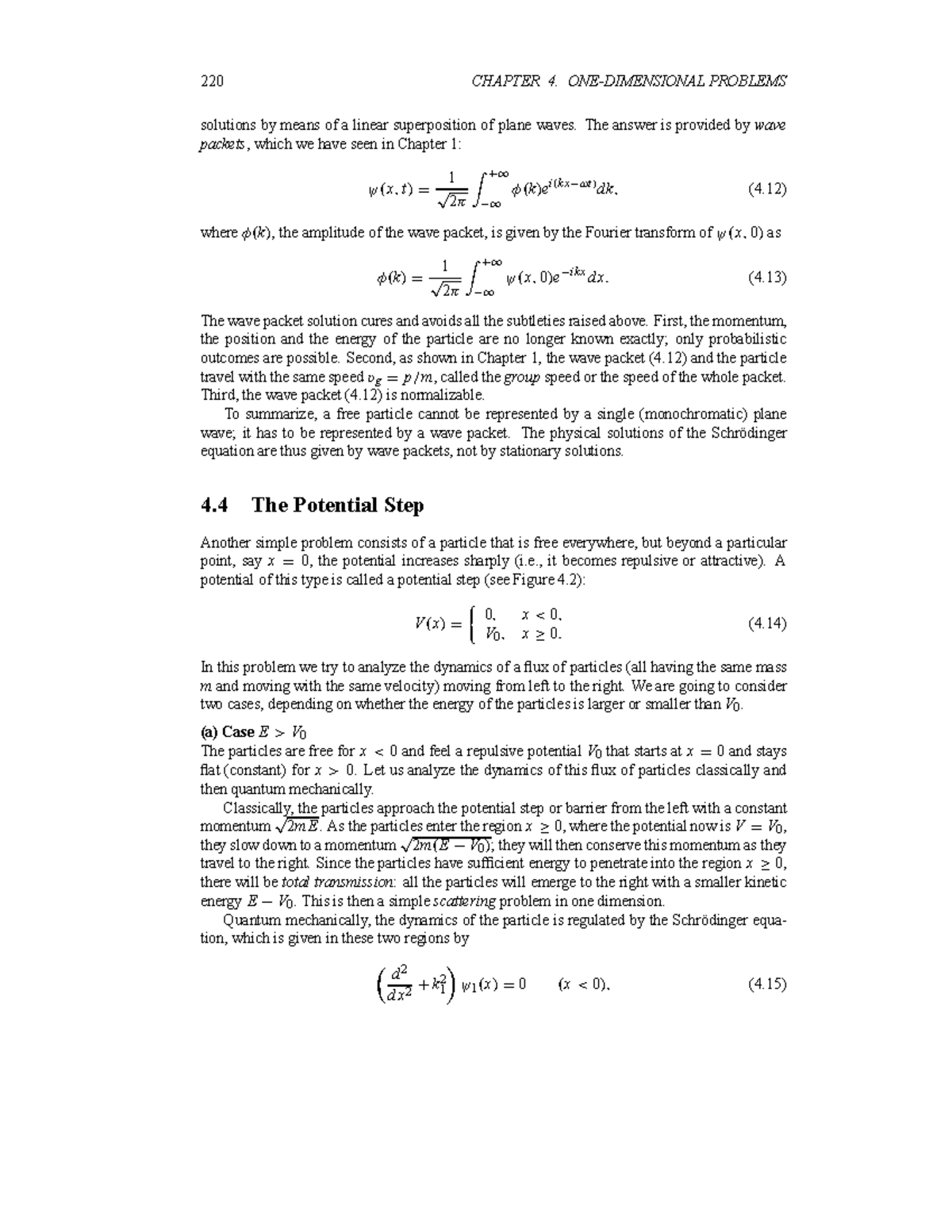 Study material from quantum mechanics by N zettilli - 220 CHAPTER 4. ONE-DIMENSIONAL PROBLEMS ...