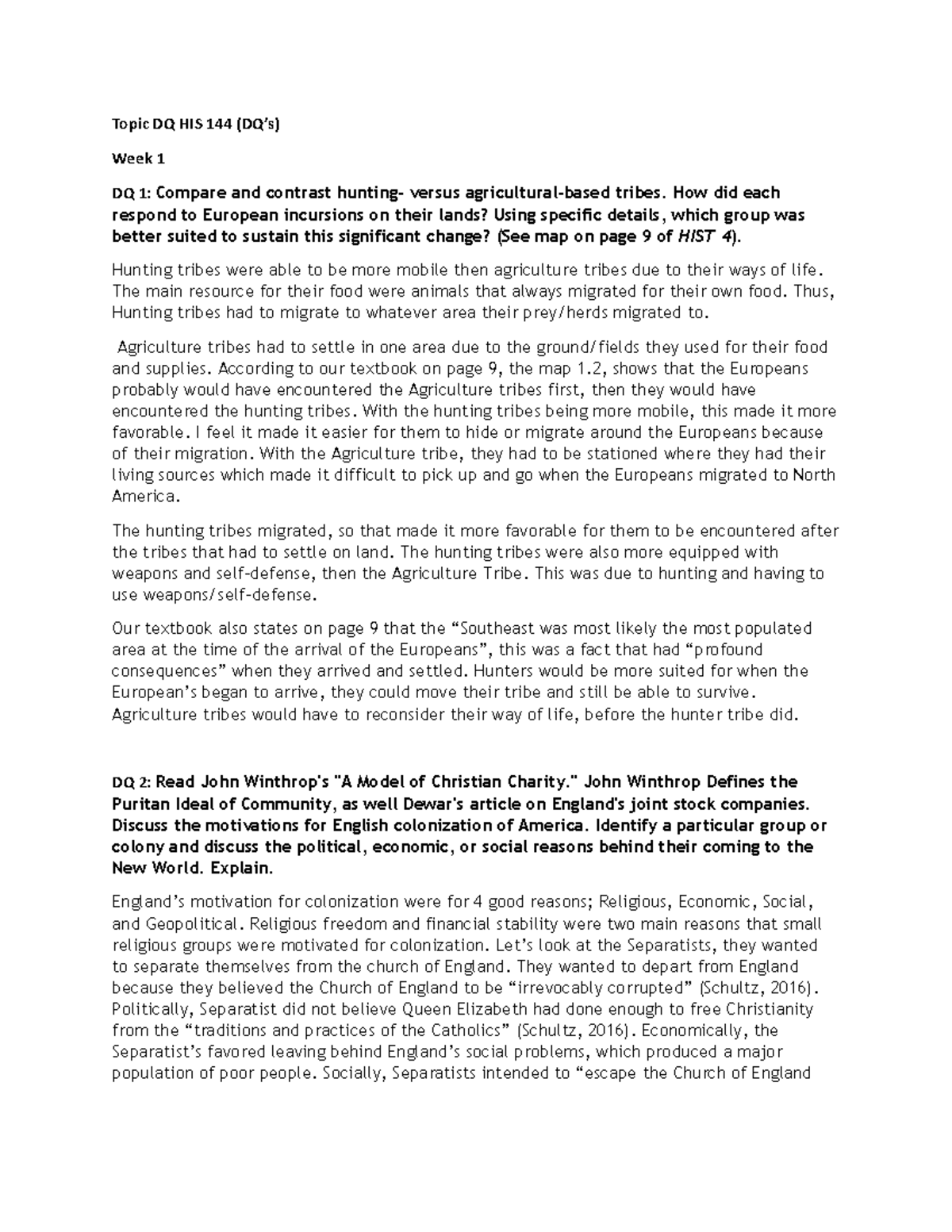 DQ week 1 HIS 144 - dq week 1 - Topic DQ HIS 144 (DQ’s) Week 1 DQ 1: Compare and contrast ...