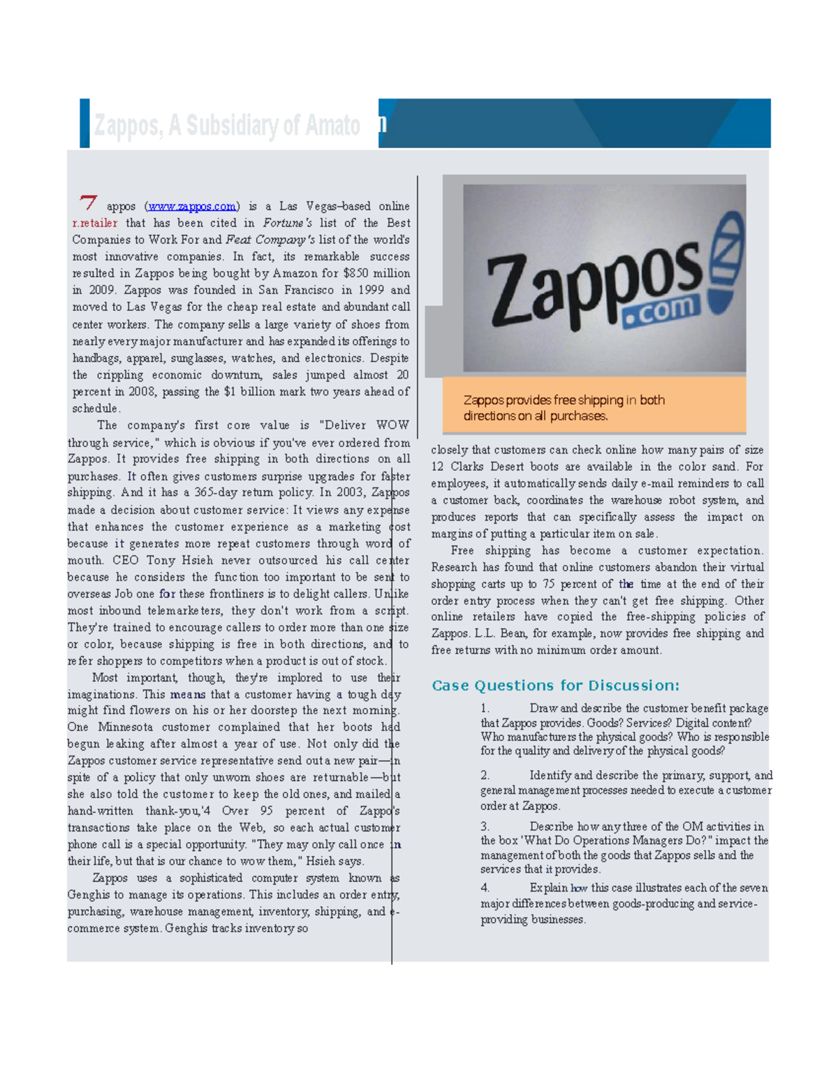 Zappos Case Study - Zappos provides free shipping in both directions on all purchases. Zappos, A ...