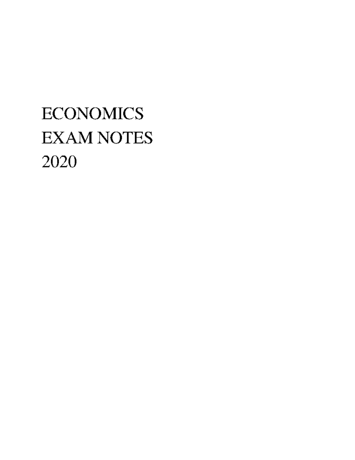 - Economic EXAM Notes - ECONOMICS EXAM NOTES 2020 Lecture 1: Course ...