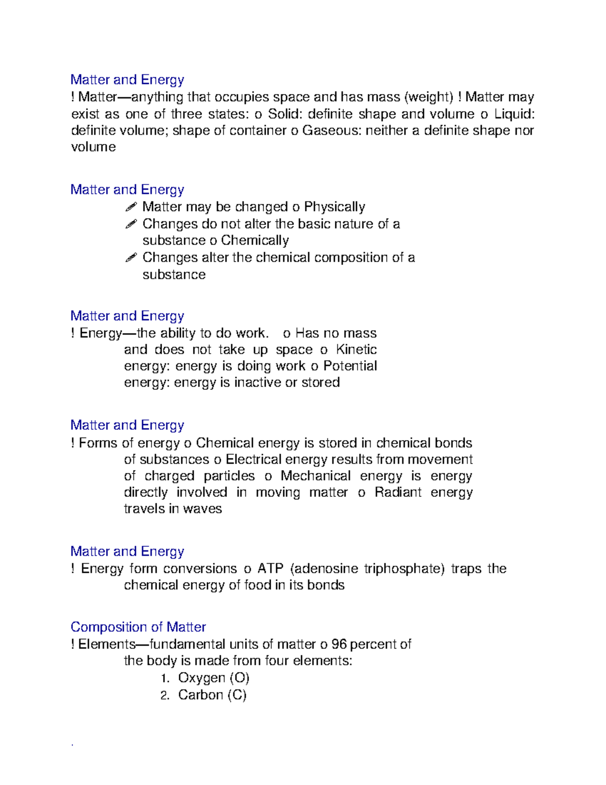 Matter and Energy - SUMMARY - Matter and Energy ! Matter—anything that ...