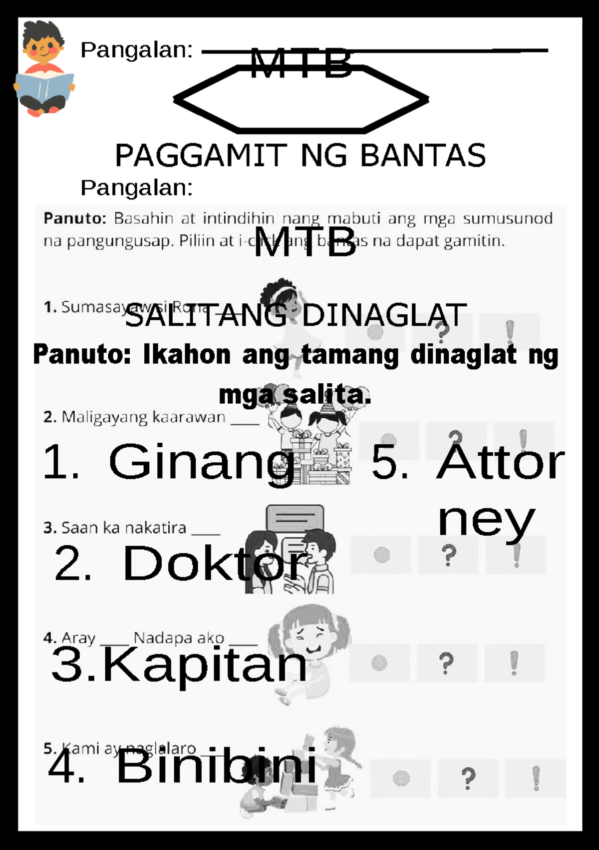 Quiz#8 - weekly quiz - Pangalan: MTB PAGGAMIT NG BANTAS Pangalan: MTB SALITANG DINAGLAT Panuto ...