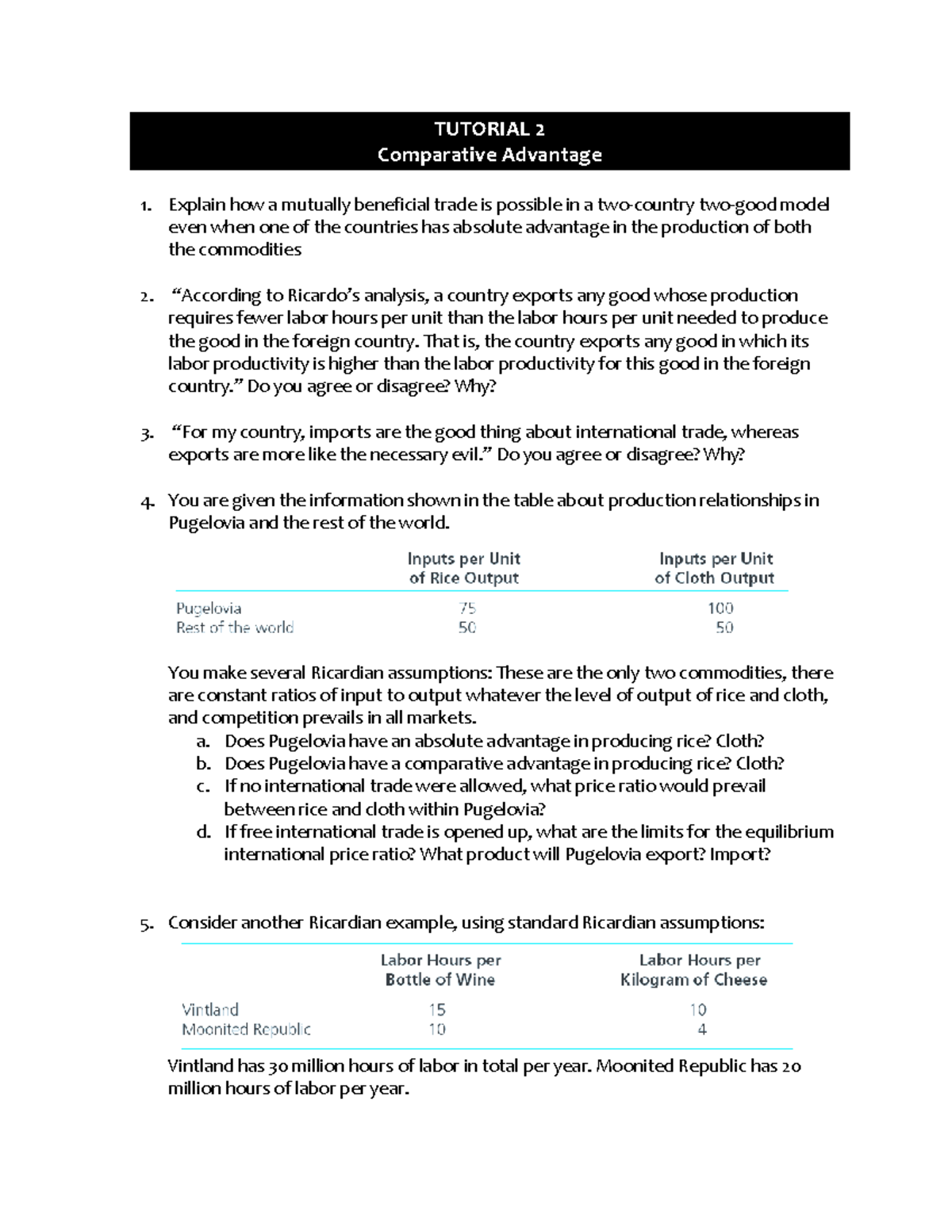 Tutorial 2 - Comparative Advantage - TUTORIAL 2 Comparative Advantage Explain how a mutually ...