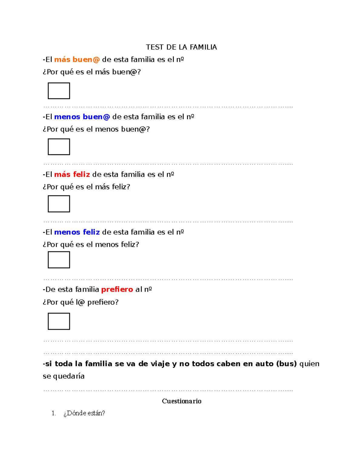 Cuestionario TEST DE LA Familia - TEST DE LA FAMILIA -El más buen@ de ...