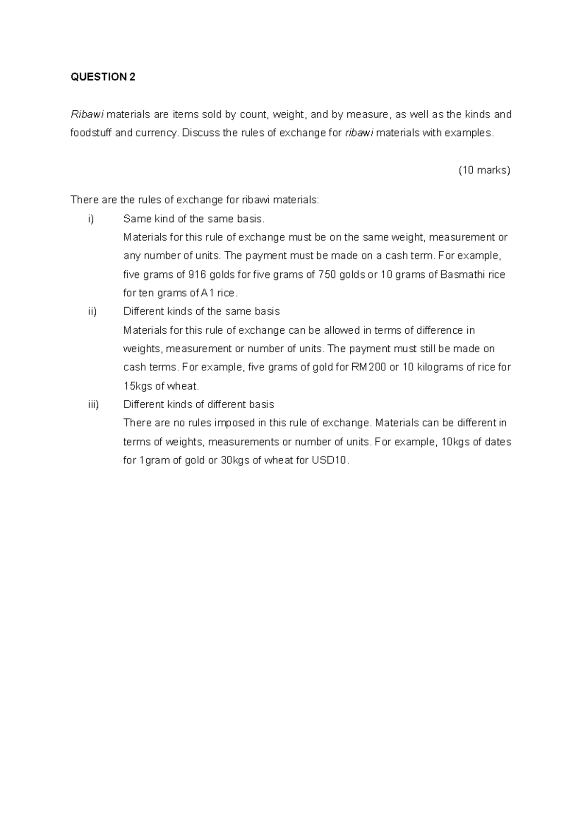 PYQ FIN546 Answers Q2 AND 4A - QUESTION 2 Ribawi materials are items ...