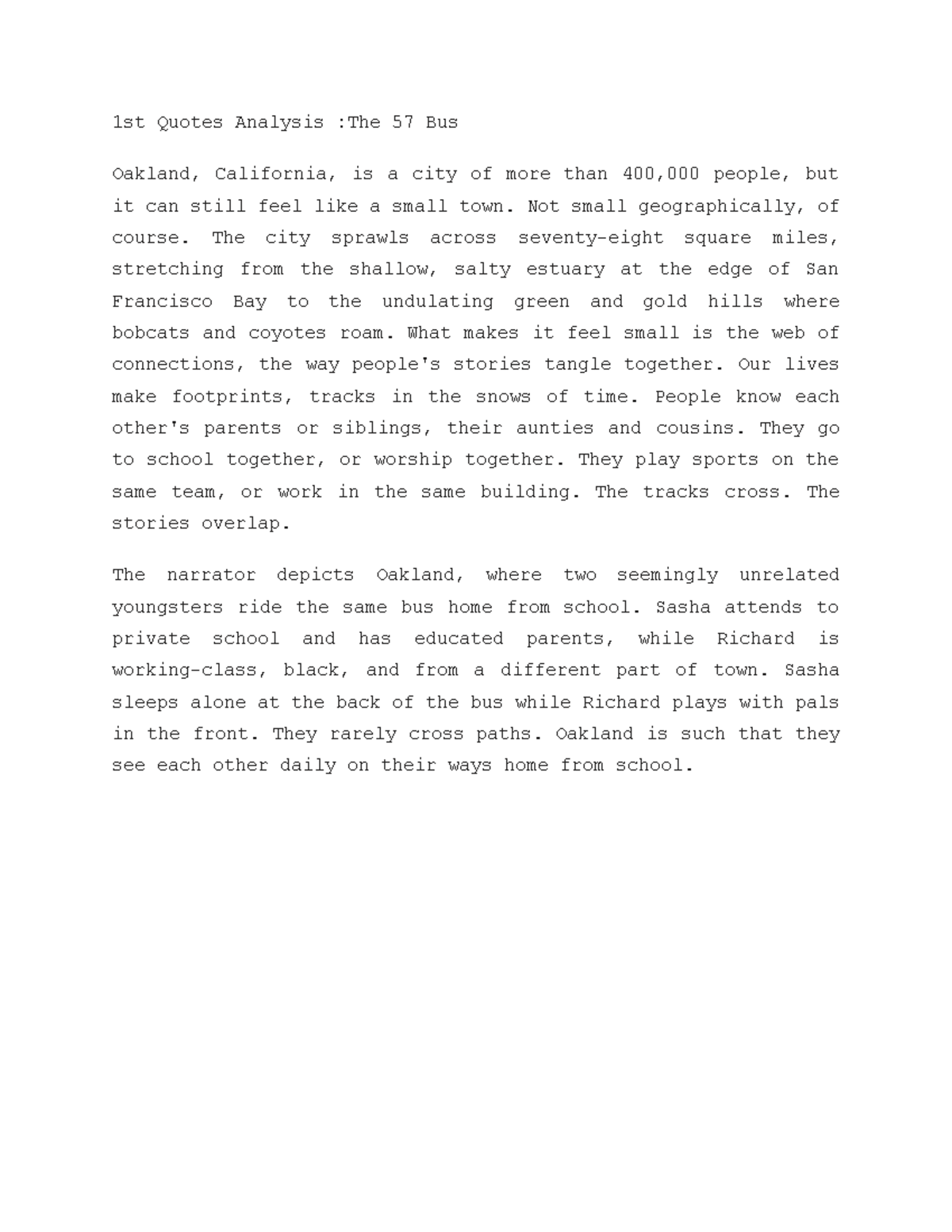 1st Quotes Analysis The 57 Bus - Not small geographically, of course ...