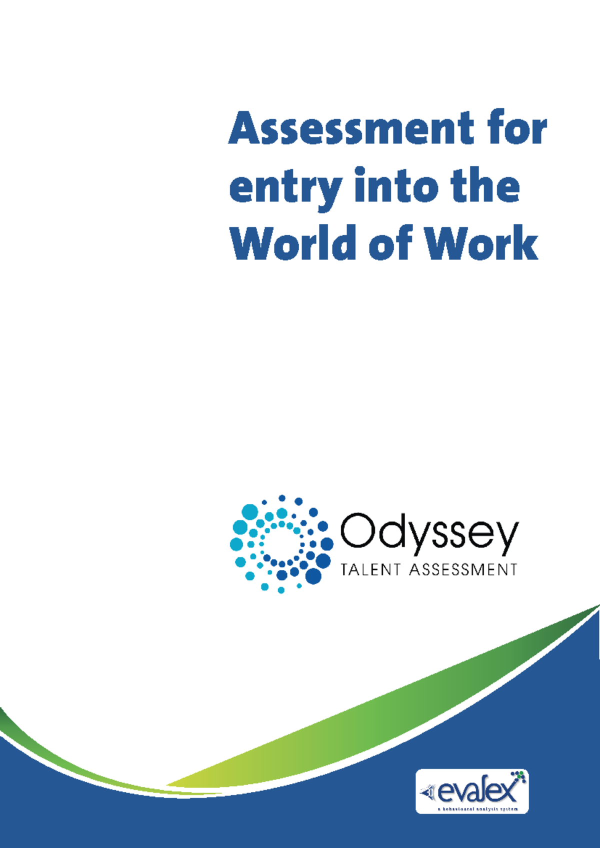 Odyssey-brochure - Good read - Assessment for entry into the World of ...