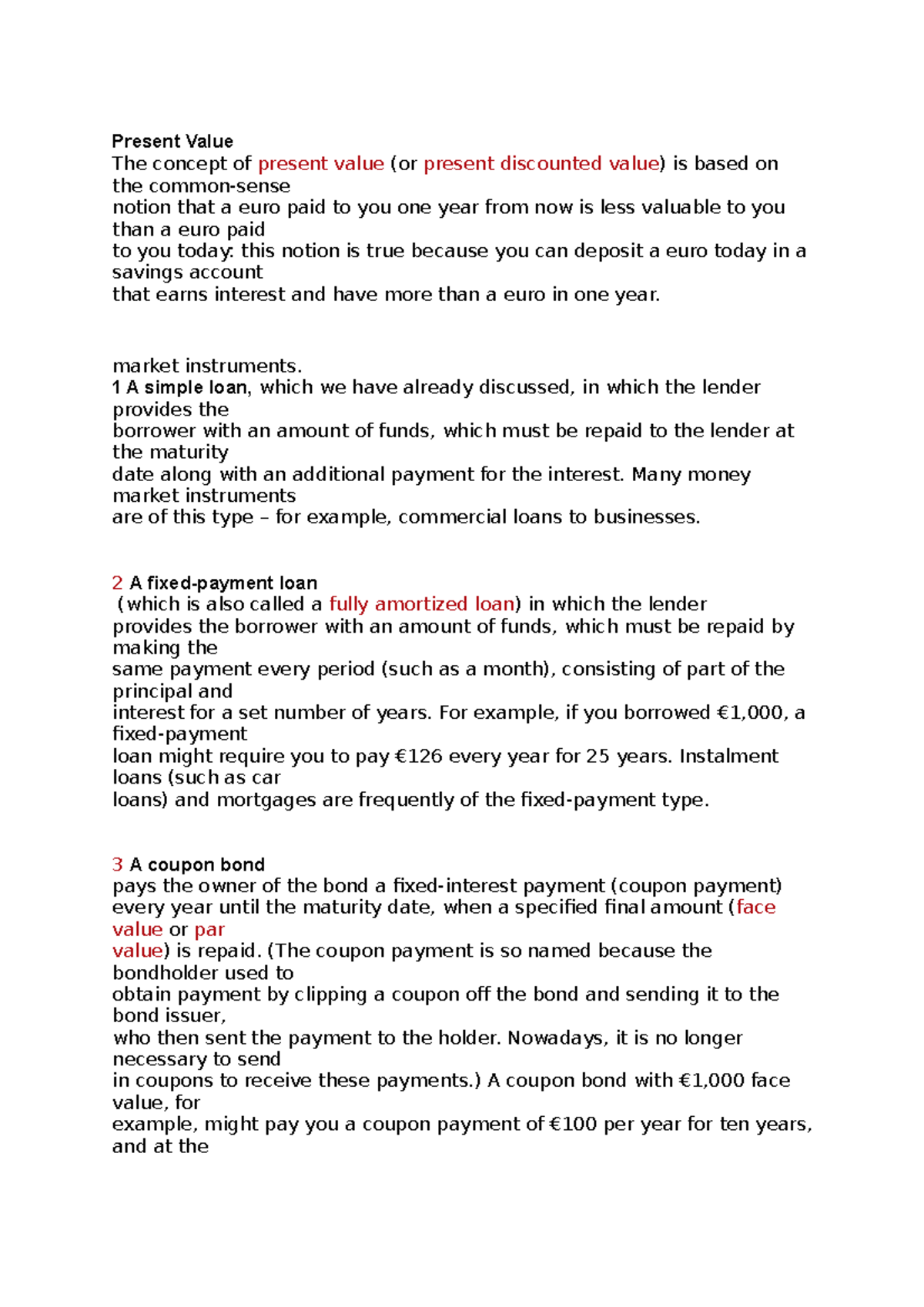 Definitions - Present Value The concept of present value (or present ...