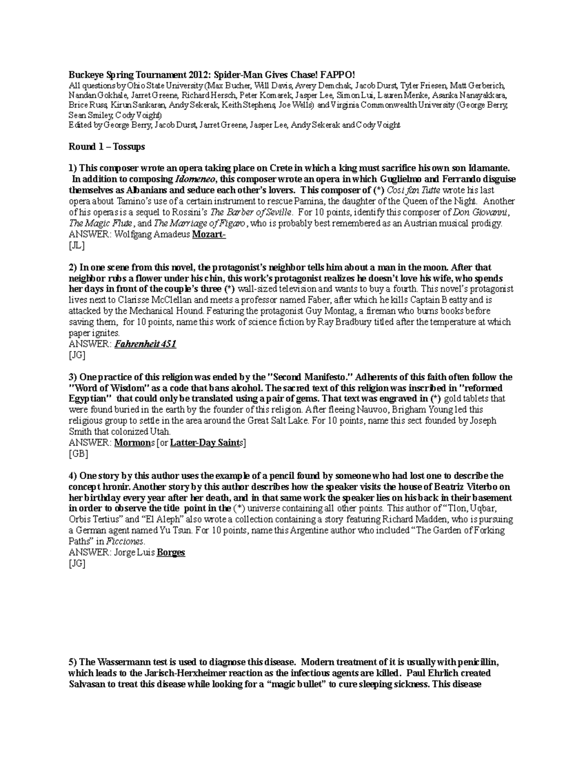 Round 1 - Quiz bowl - Buckeye Spring Tournament 2012: Spider-Man Gives ...