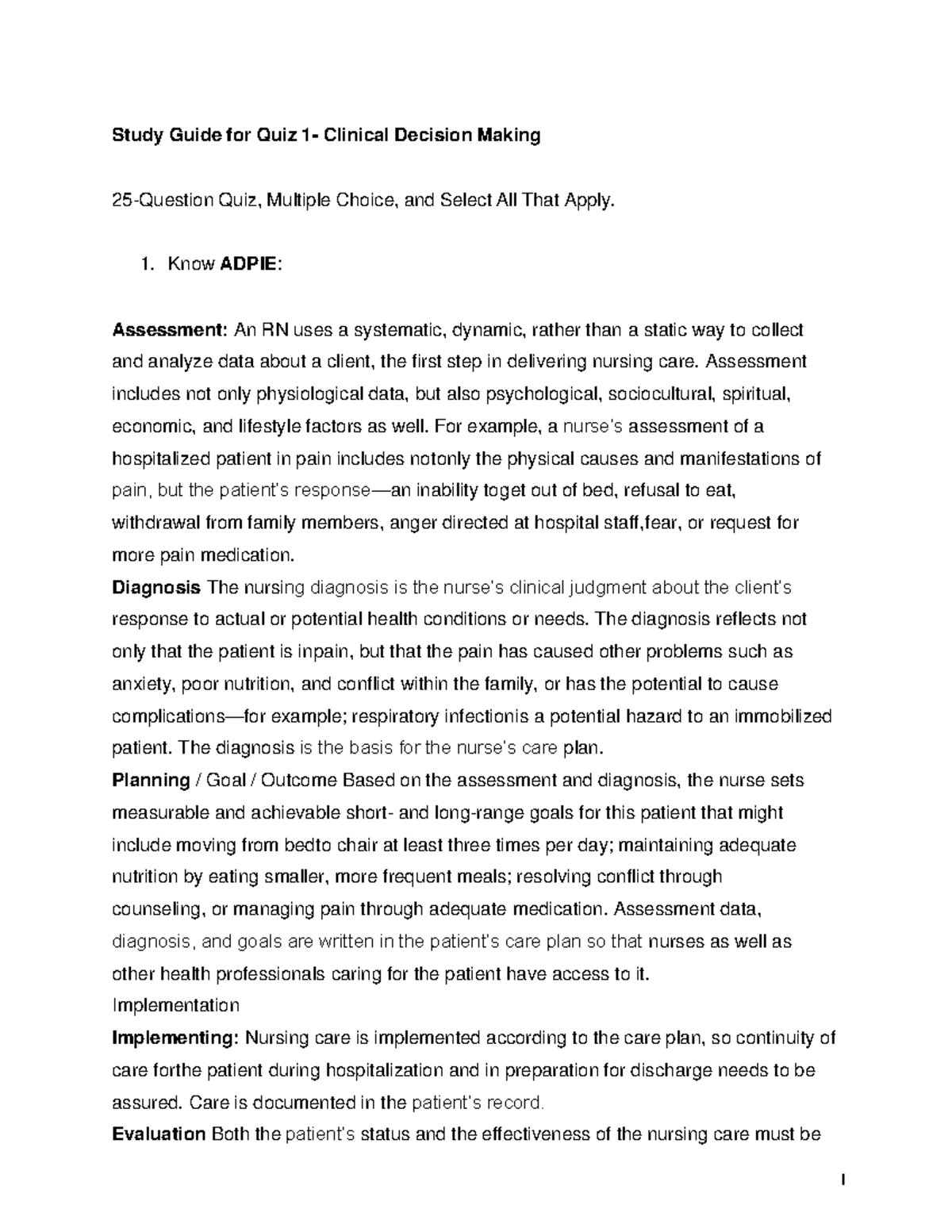 Study Guide for Quiz 1 Clinical Decision - Know ADPIE: Assessment: An ...