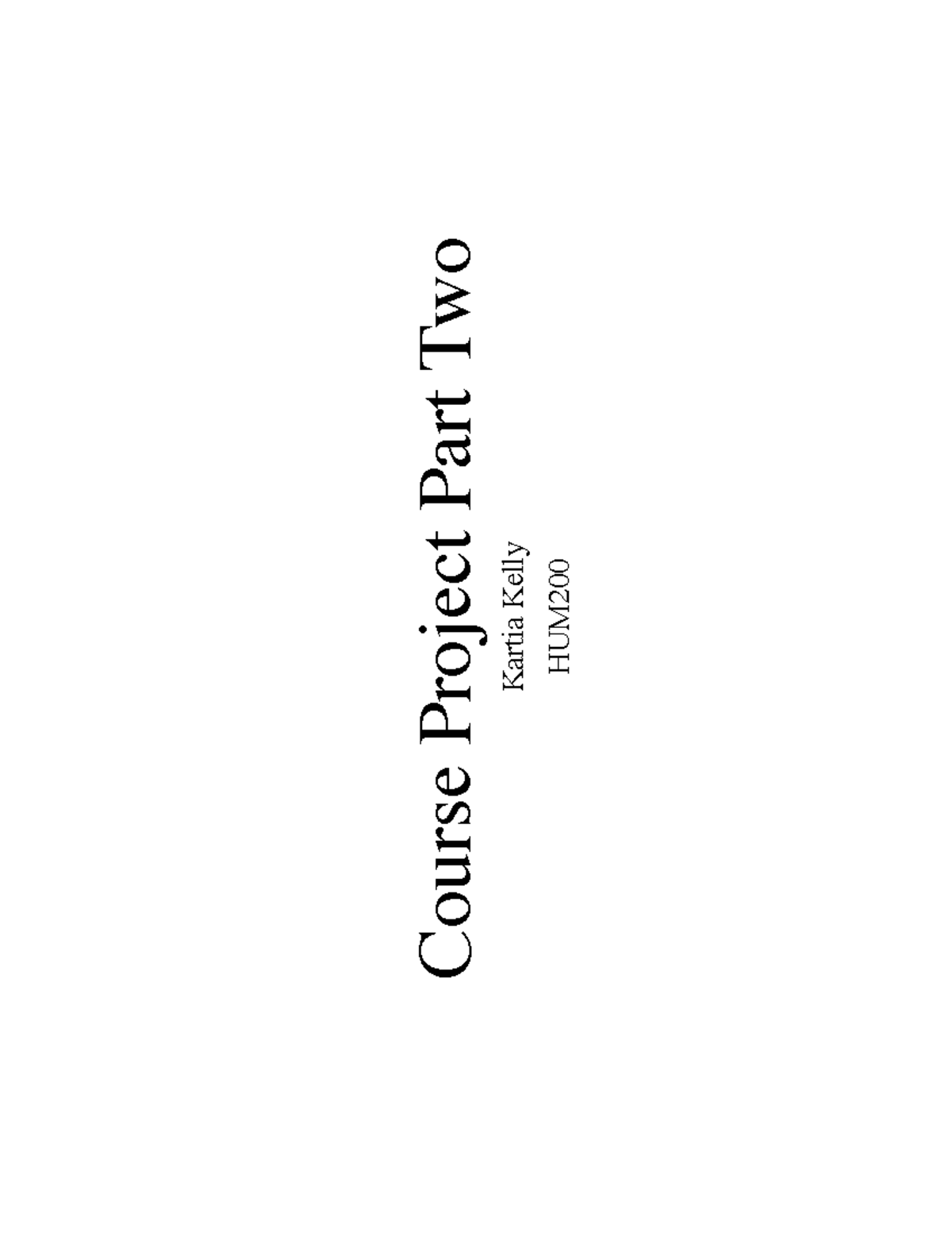 Course Project Part Two-3 - Course Project Part Two Kartia Kelly HUM ...