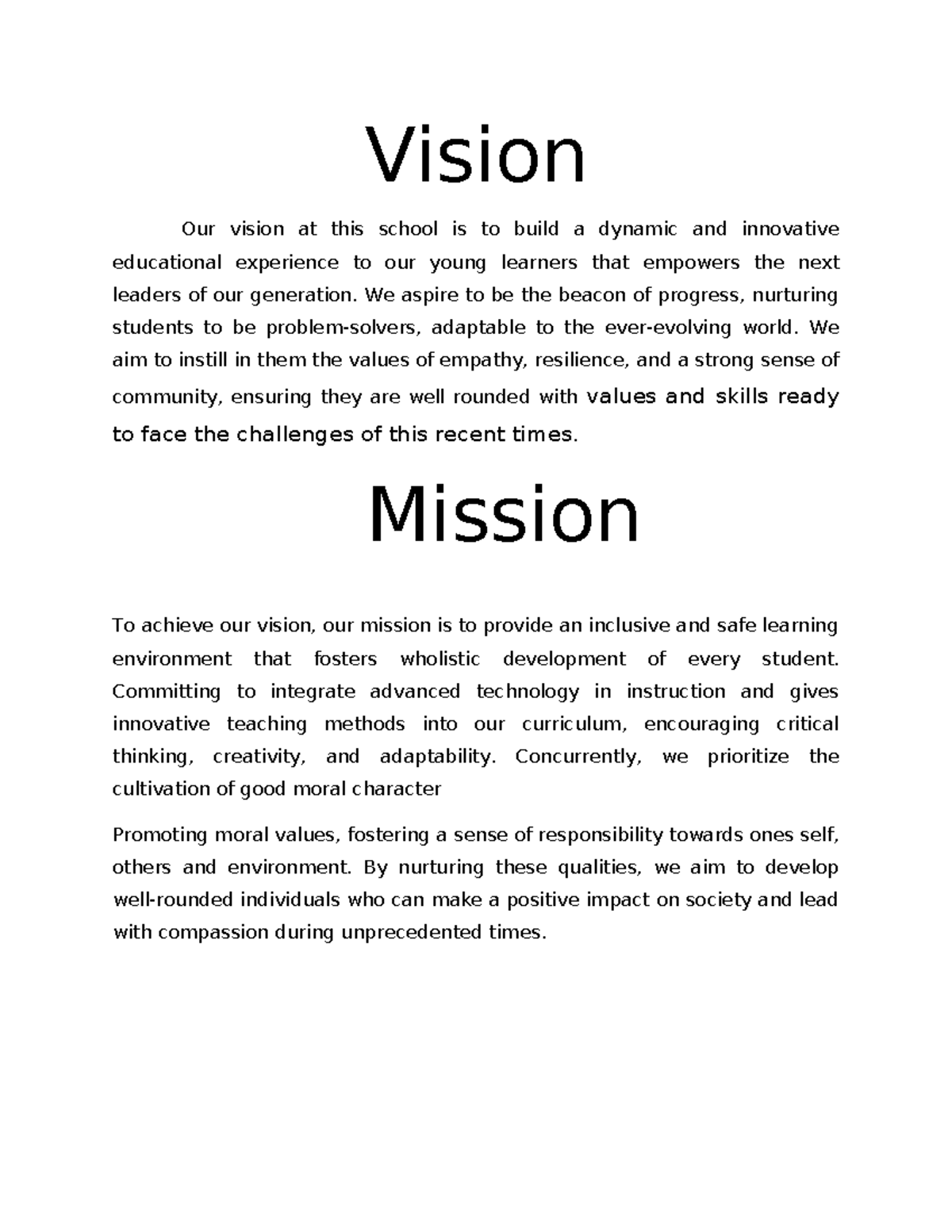 Vision and Mission - Vision Our vision at this school is to build a ...