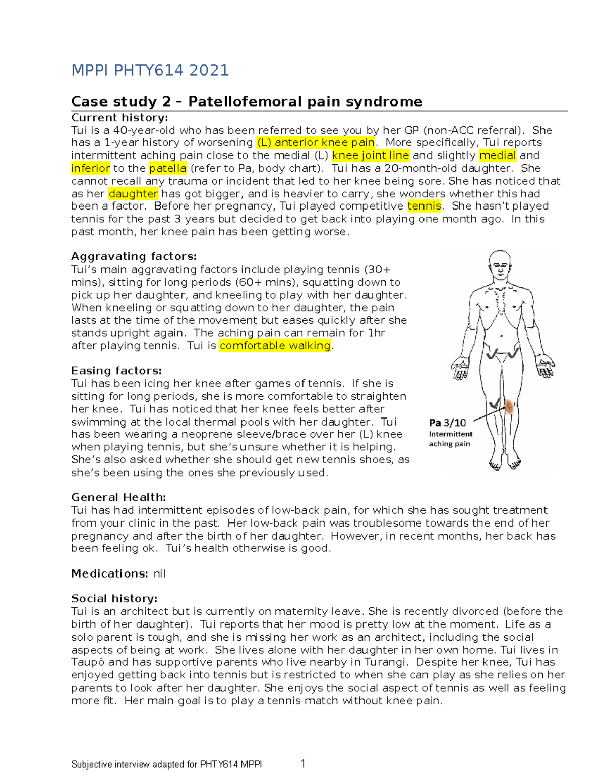Week 6 PFPS - PFPS - MPPI PHTY614 2021 Case study 2 – Patellofemoral ...