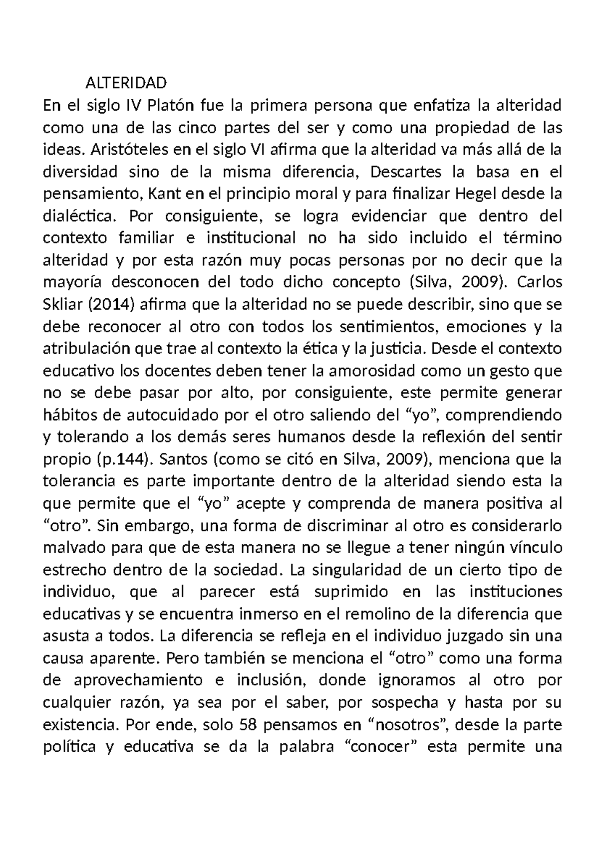 Alteridad y otredad - ALTERIDAD En el siglo IV Platón fue la primera ...