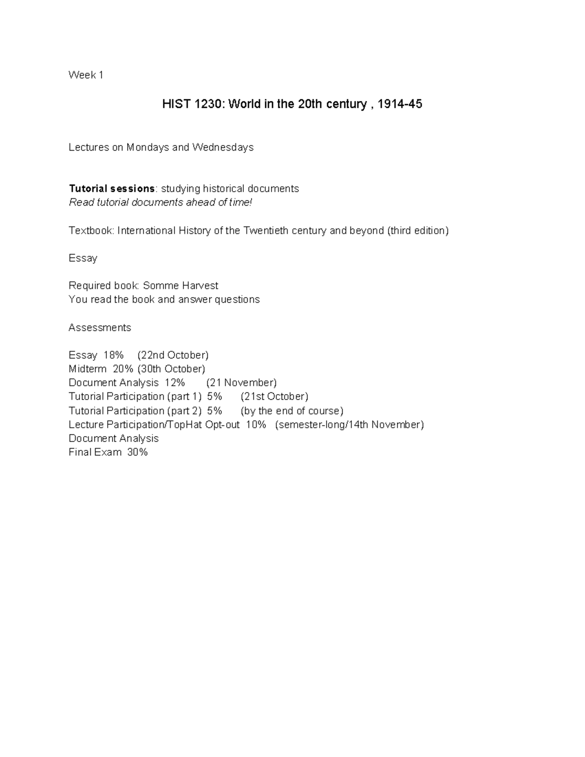 Uwin History - Notes taken in class - Week 1 HIST 1230: World in the ...