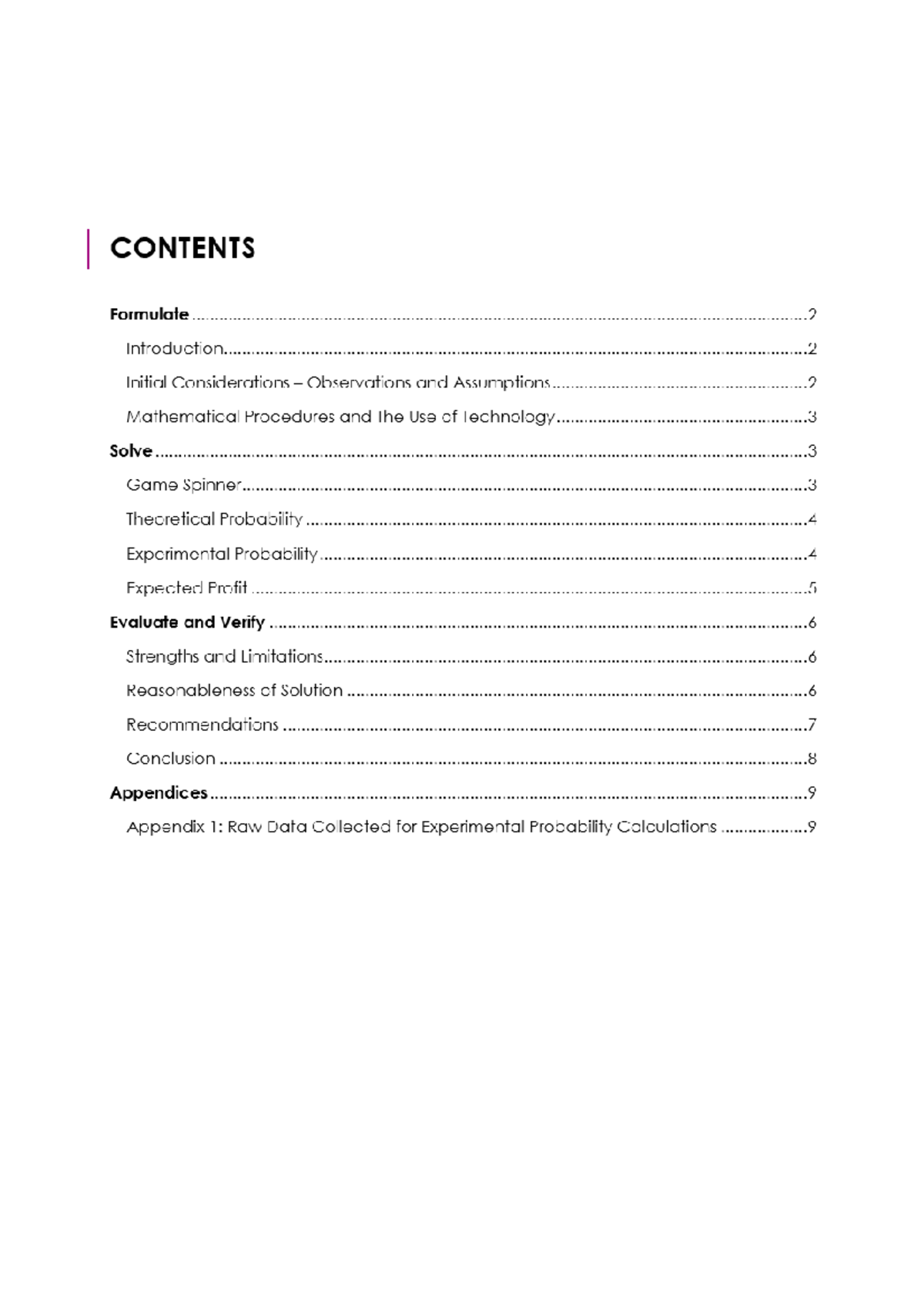 Year 9 QCE PSMT - FORMULATE Introduction The purpose of this report is ...