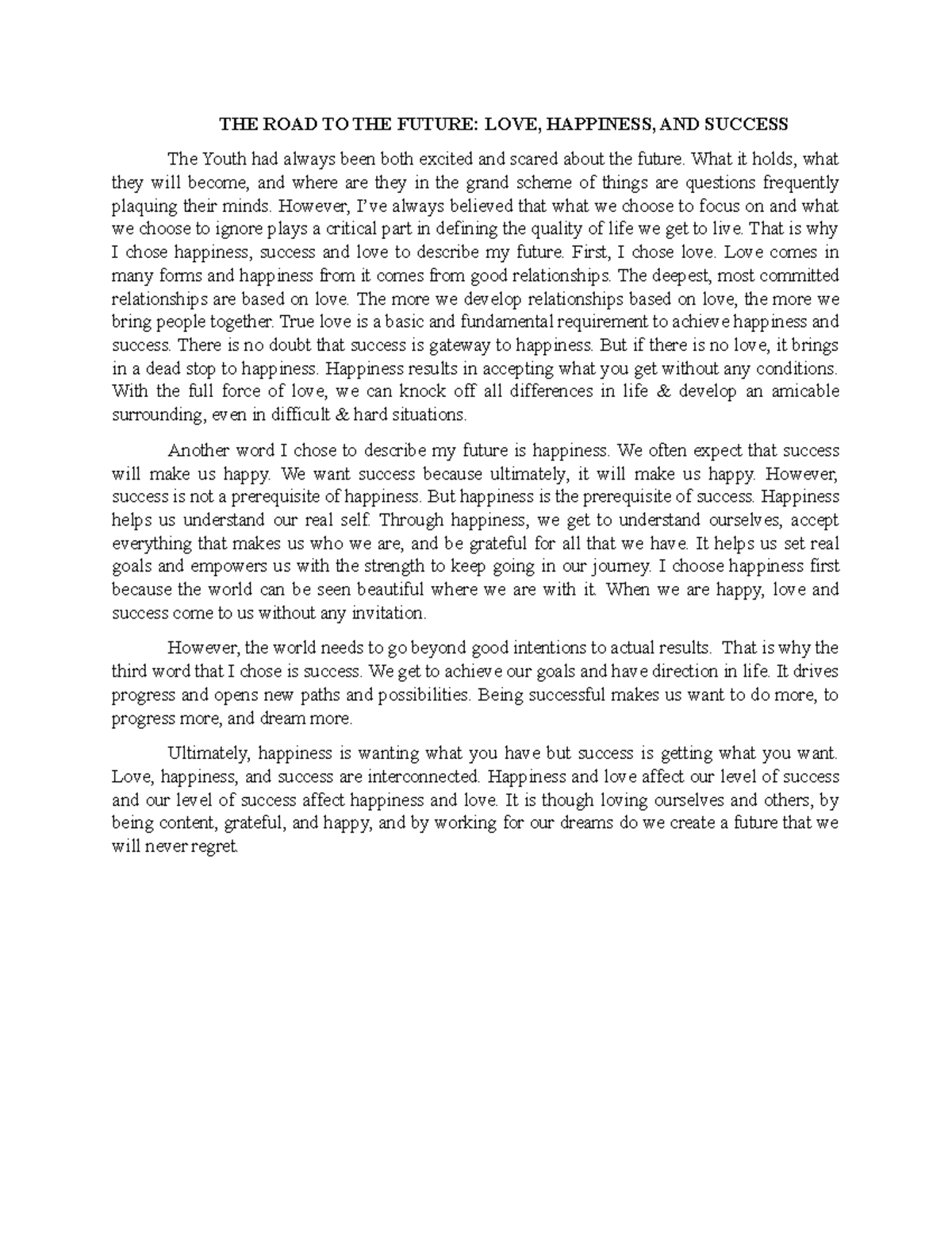 Love Happiness and Success The Road to the Future - THE ROAD TO THE ...