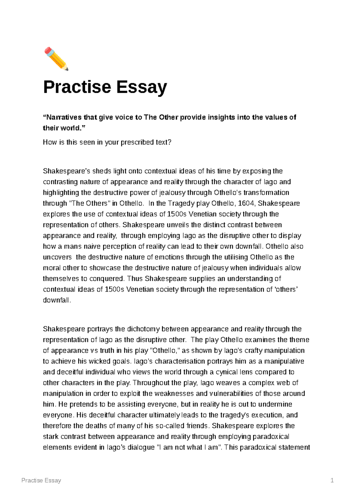 Othello othering - Practise Essay 1 Practise Essay “Narratives that ...