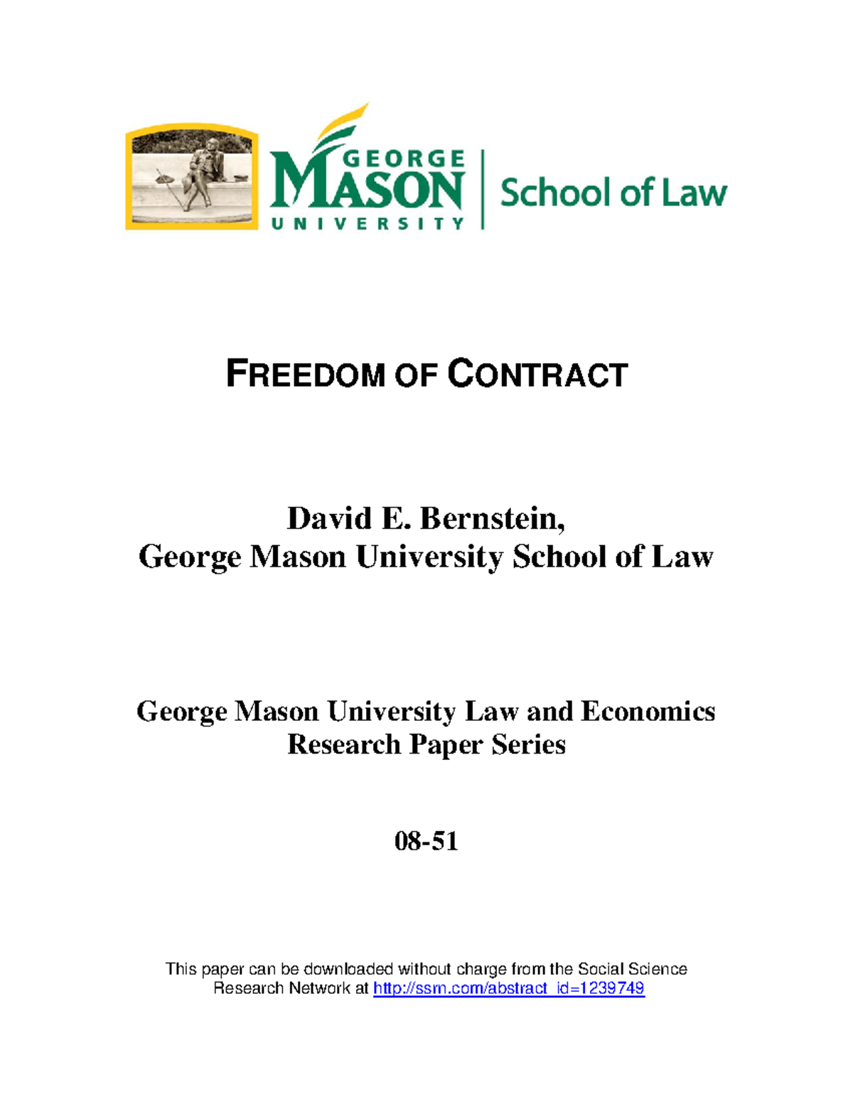 08-51 Freedom of Contract - FREEDOM OF CONTRACT David E. Bernstein ...
