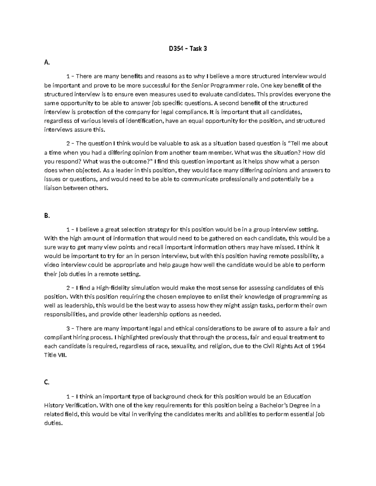 D354 - Task 3 - D354 – Task 3 A. 1 – There are many benefits and ...